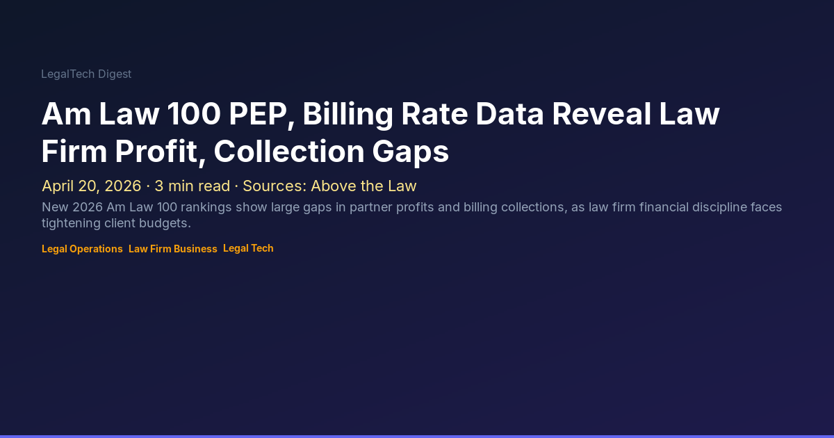Am Law 100 PEP, Billing Rate Data Reveal Law Firm Profit, Collection ...